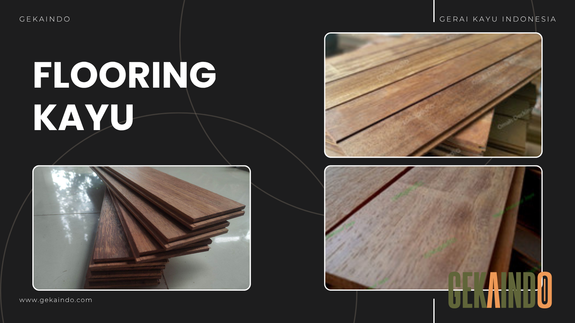 Jual Flooring Lantai Kayu – Ulin, Merbau, Bengkirai | Gekaindo